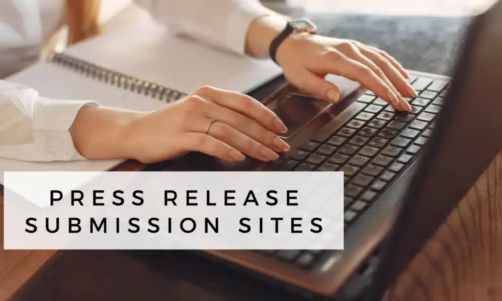 Top 60+ Press Release Submission Sites for better SEO