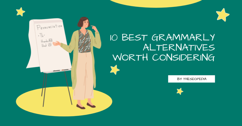 10 Best Grammarly Alternatives Worth Considering