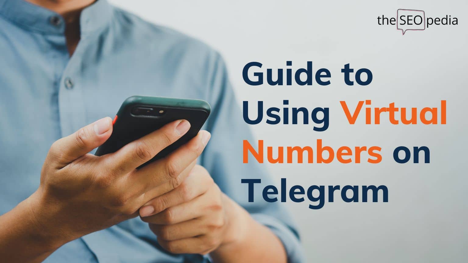 Mastering Privacy: Guide to Virtual Number on Telegram
